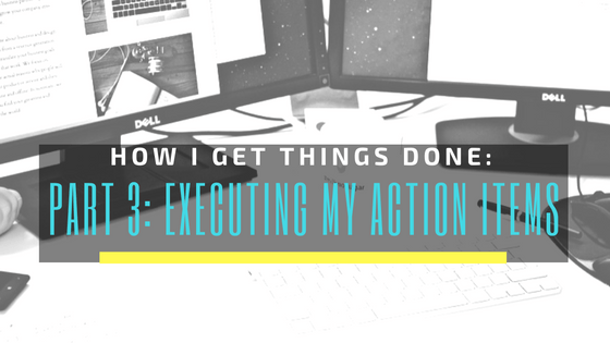 How I Get Things Done Part III: Completing Tasks – Ronda Bowen